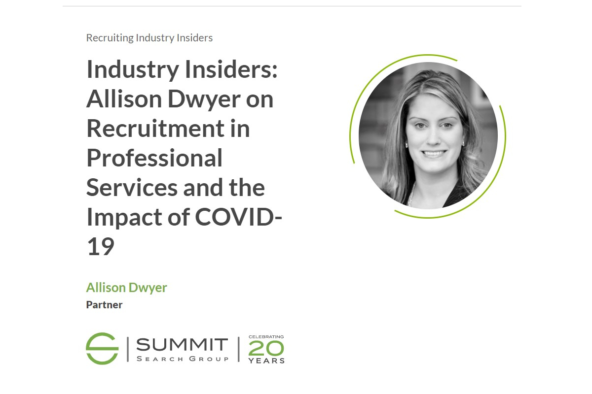 Industry Insiders: Allison Dwyer on Recruitment in Professional ...