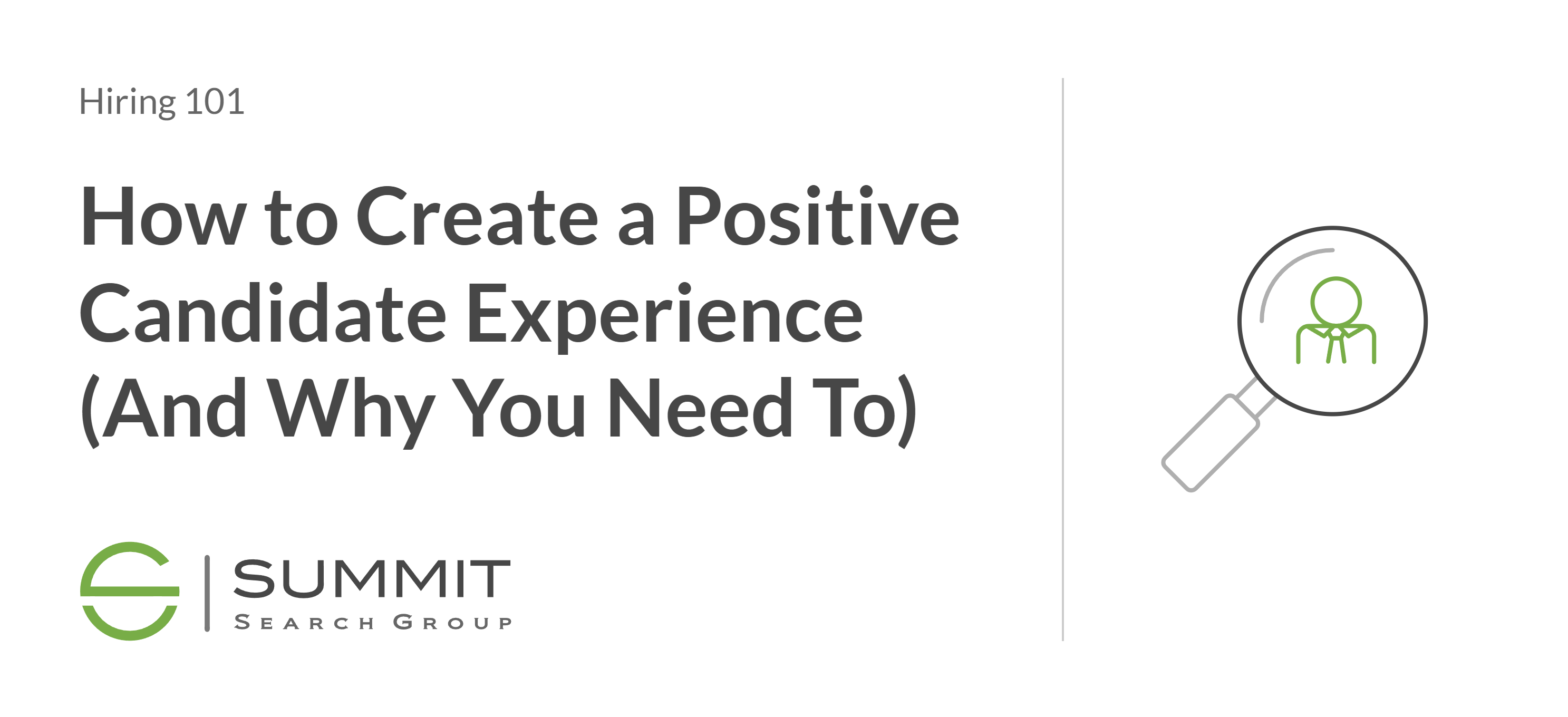 How to Create a Positive Candidate Experience (And Why You Need To ...