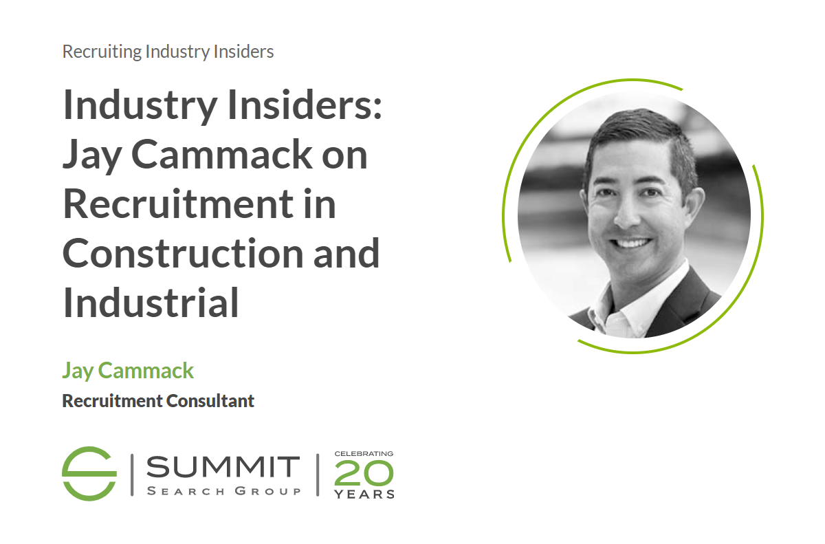 Industry Insiders: Jay Cammack on Recruitment in Construction and ...